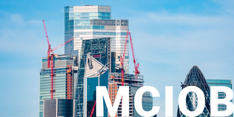 Everything you need to know about MCIOB - Think Construction